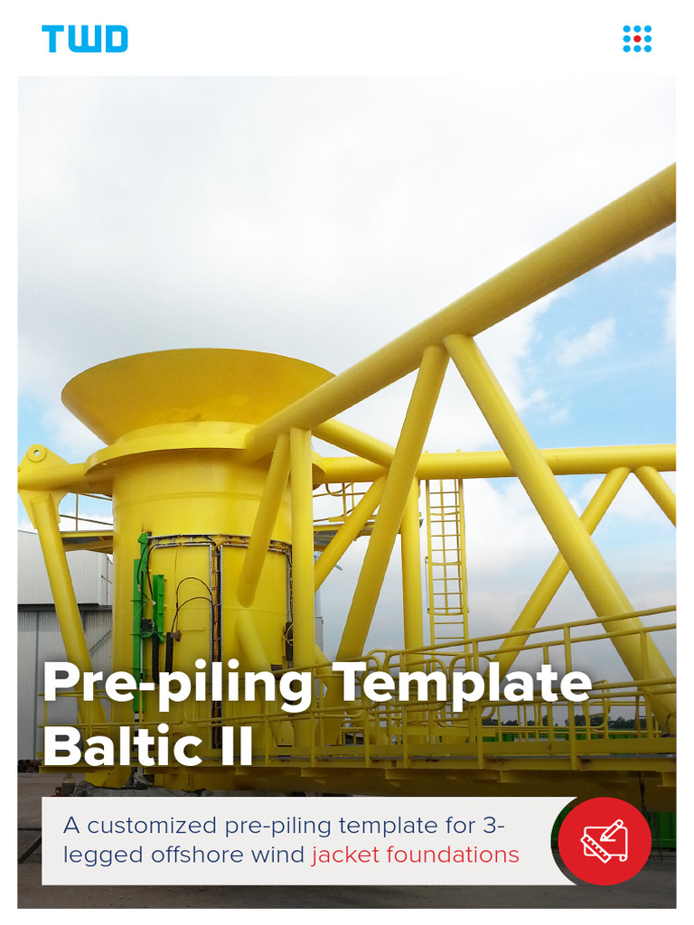Customized Pre-Piling Template for Baltic II | PDF | Deep Foundation ...