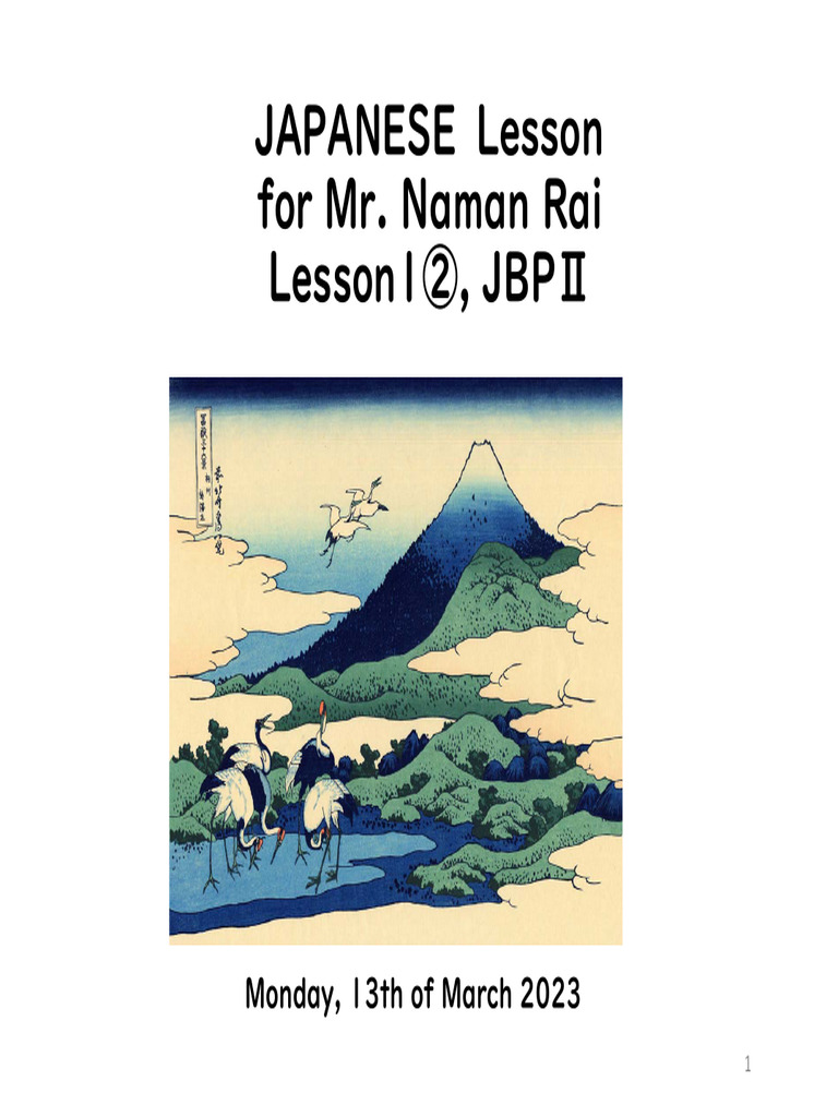 JAPANESE Lesson For Mr. Naman Rai Lesson1, JBP : Monday, 13th of March ...