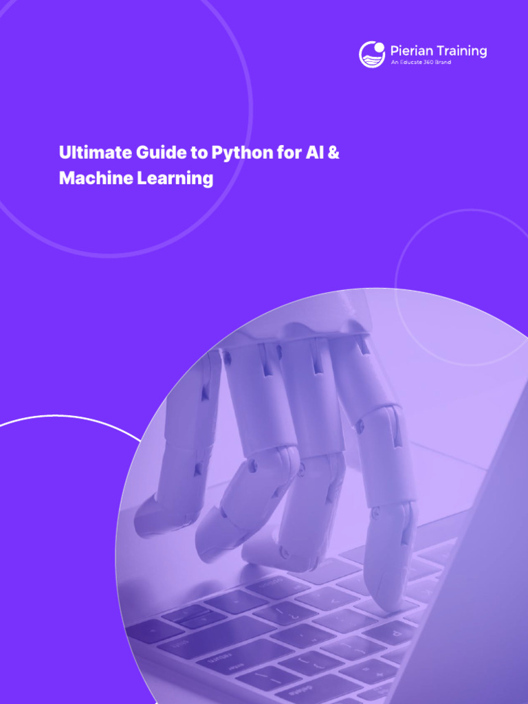 Ultimate Guide To Python For AI & Machine Learning | PDF
