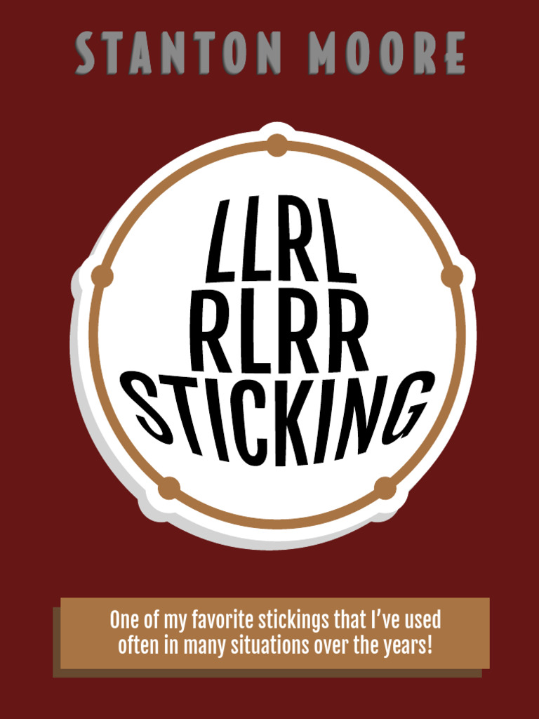 Stanton Moore LLRL-RLRR Sticking | PDF
