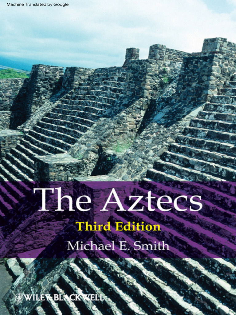 2012 The Aztecs | PDF | Arqueología | Mesoamérica