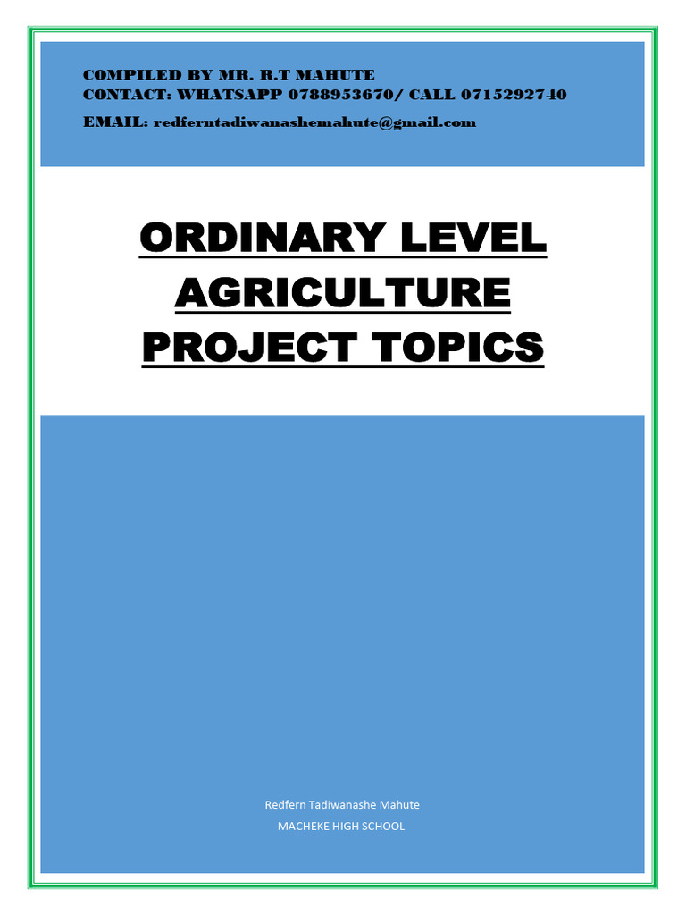 O Level Agriculture Project Topics by R.T Mahute 0788953670 | PDF