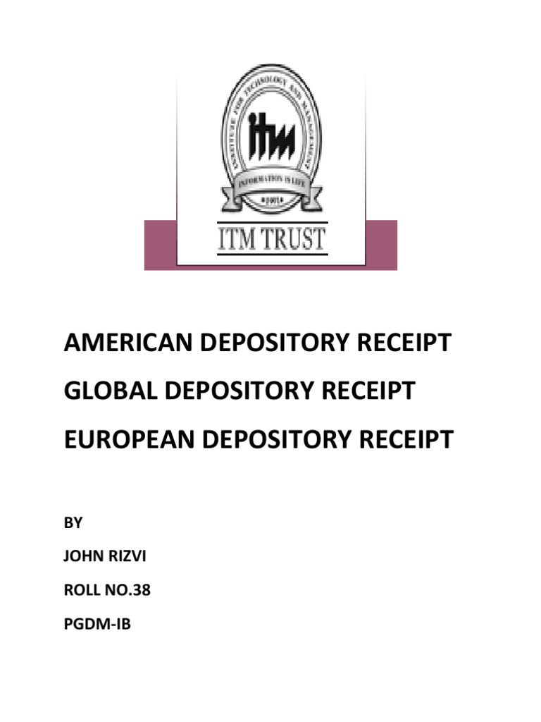 American Depository Receipt Global Depository Receipt European ...