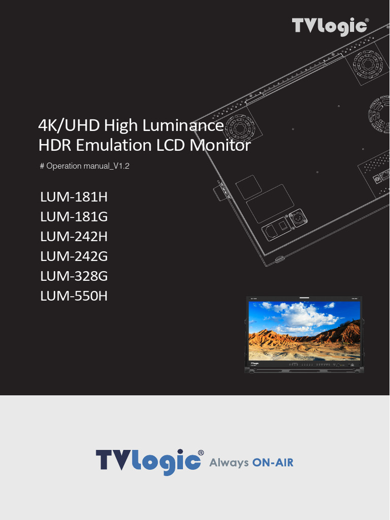 4K/UHD High Luminance HDR Emulation LCD Monitor: LUM-181H LUM-181G LUM-242H LUM-242G LUM-328G ...