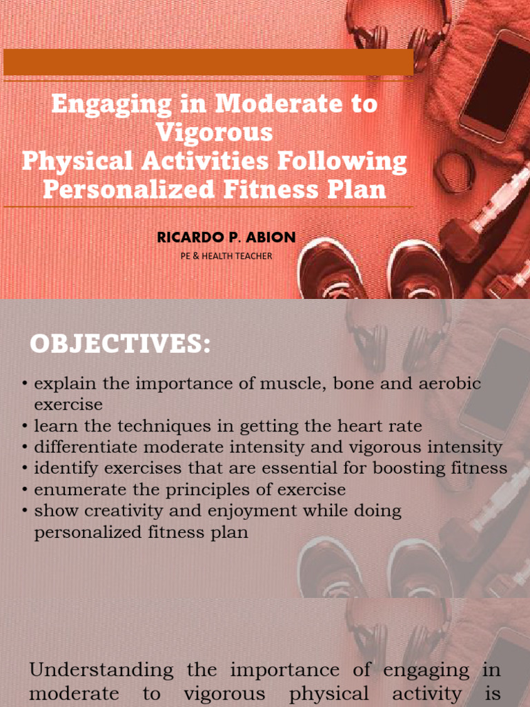 Engaging in Moderate To Vigorous Physical Activites Following ...