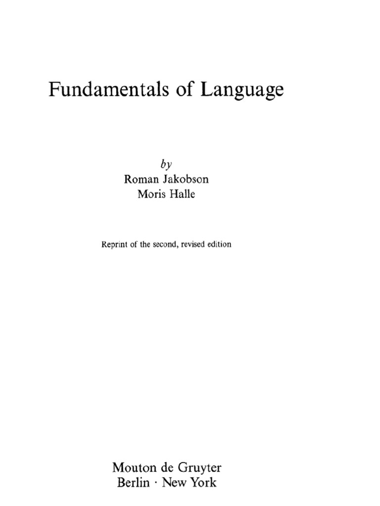 Jakobson Roman Halle Morris Fundamentals of Language 2nd Ed 1971 | PDF ...