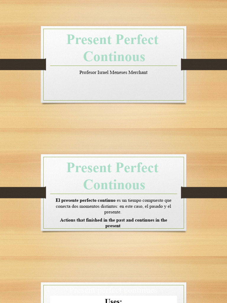 Present Perfect Progressive | PDF