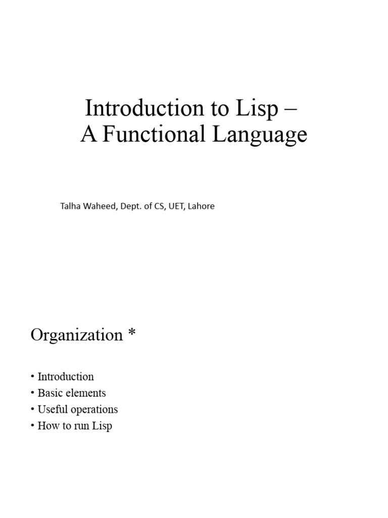 Slides 11 Programming Languages - UET CS - Talha Waheed - Functional ... Slides 11 Programming Languages - UET CS - Talha Waheed - Functional ...