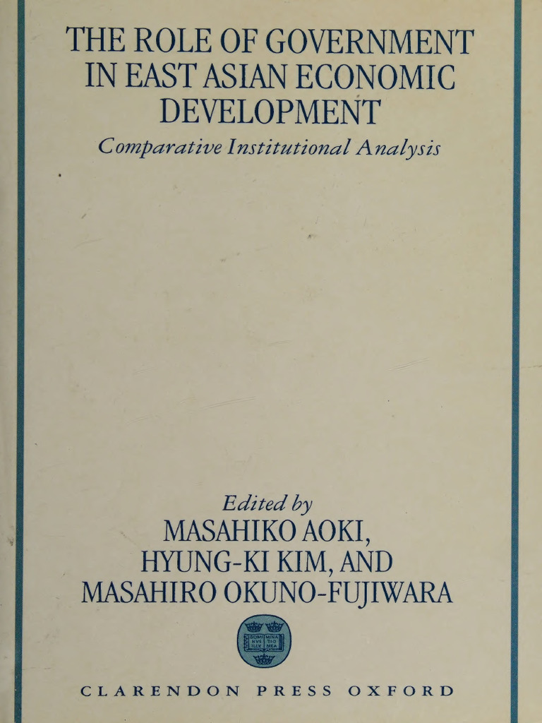 Aoki, Masahiko. The Role of Government in East Asian Economic ...