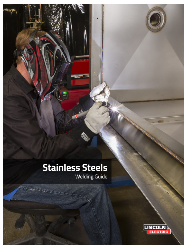 Stainless Steels Welding Guide - LINCOLN-ELECTRIC | Download Free PDF ...
