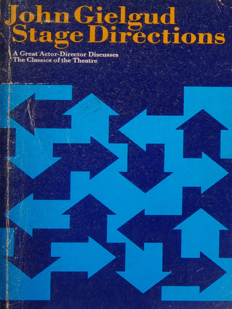 Stage Directions - John Gielgud - 1963 - Anna's Archive | PDF | Actor ...