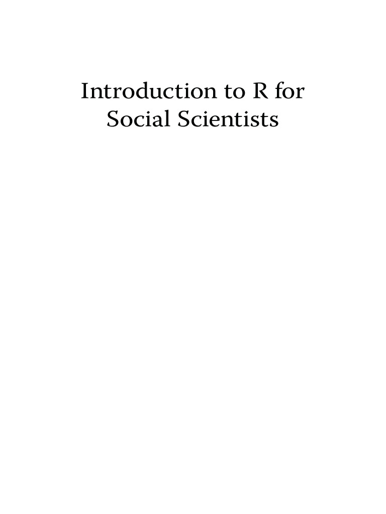 Introduction To R For Social Scientist Preview | PDF | Computer Programming | Data Analysis