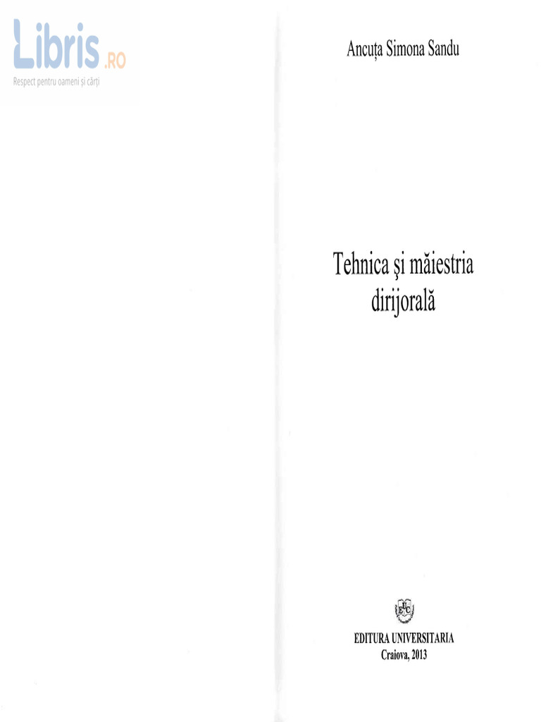 Tehnica Si Maiestria Dirijorala - Ancuta Simona Sandu | PDF