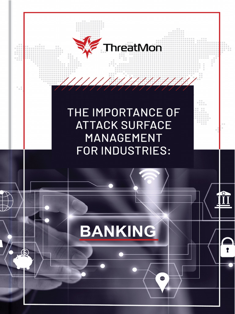 Attack Surface Management For Industries - Banking | PDF | Security ...