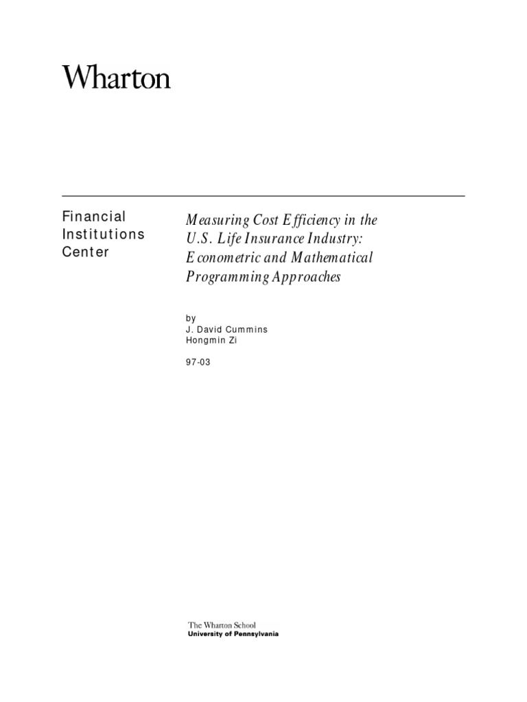 Measuring Cost Efficiency in The US Life Insurance Industry Econometric ...