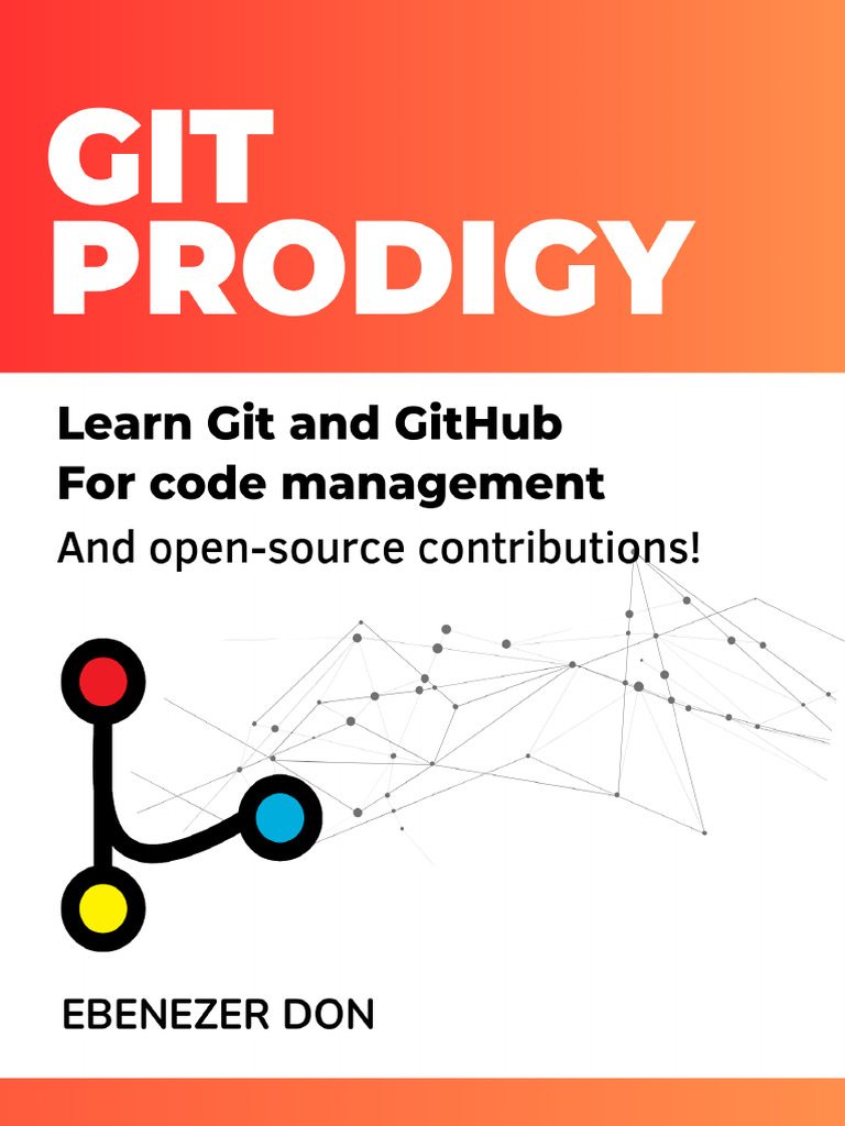 Git Prodigy | PDF | Version Control | Command Line Interface