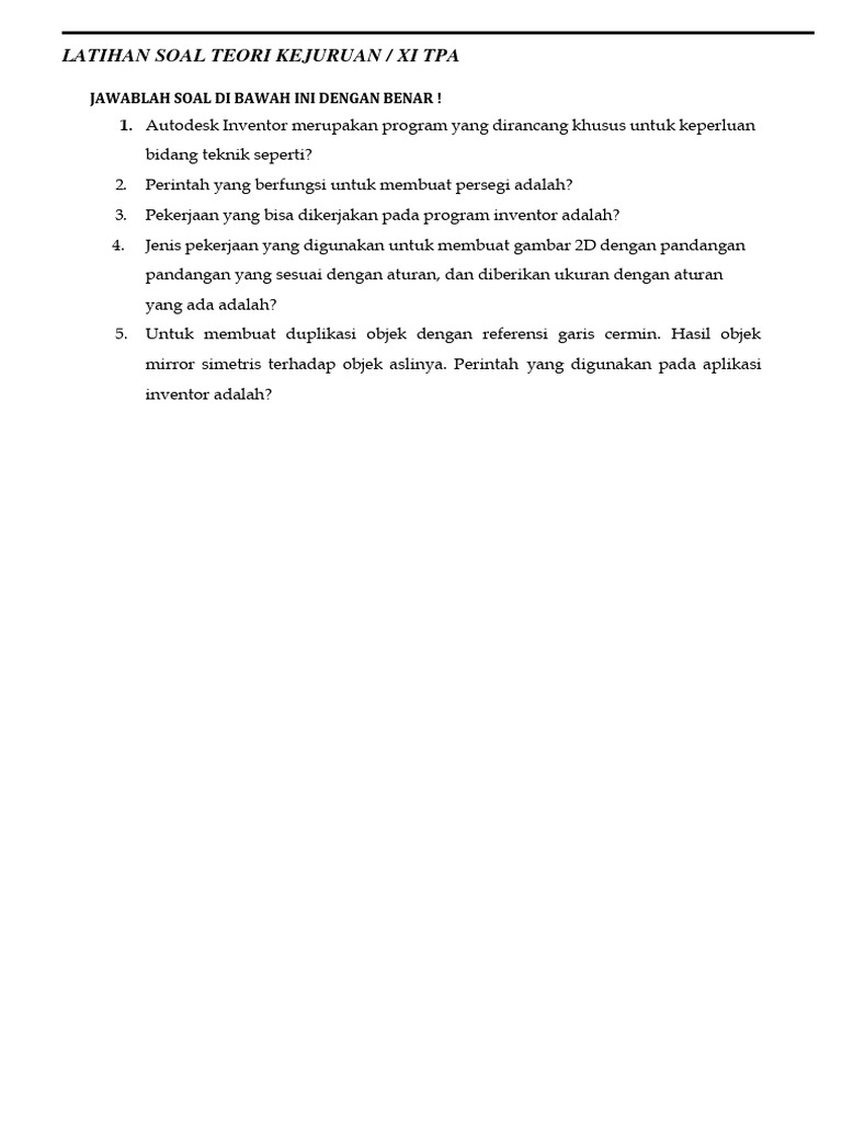 Soal Teori Autodesk Inventor XI TPA | PDF | Metode & Bahan Ajar | Komputer