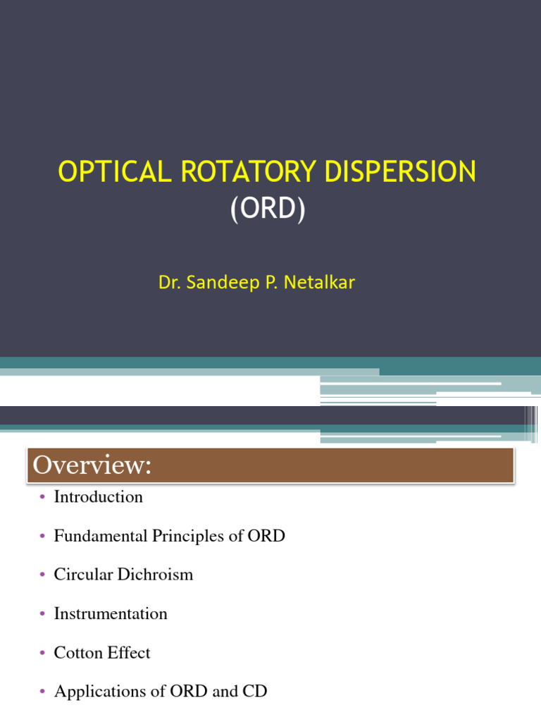 Optical Rotatory Dispersion: Dr. Sandeep P. Netalkar | PDF | Optics | Polarization (Waves)