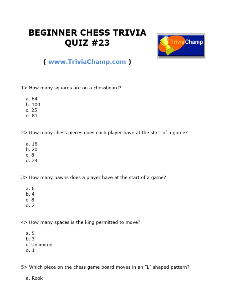 Beginner Chess Trivia Quiz | PDF | Chess | Abstract Strategy Games