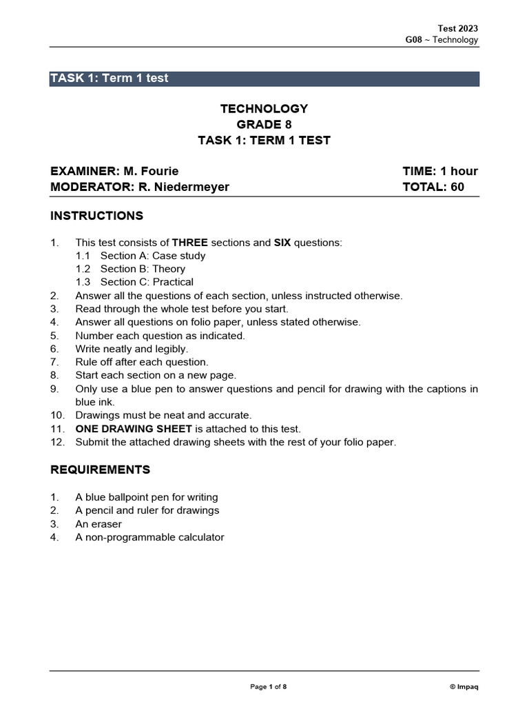 Technology Grade 8 Task 1: Term 1 Test EXAMINER: M. Fourie TIME: 1 Hour ...