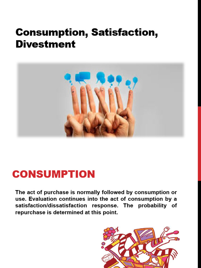 5.consumption, Satisfaction, Divestment | PDF | Customer Satisfaction ...