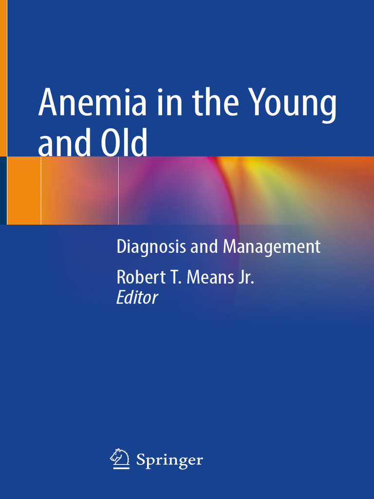 Anemia in The Young and Old Diagnosis and Management (2019) | Download ...