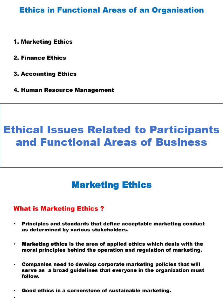 Ethical Issues Related To Participants And Functional Areas Of Business