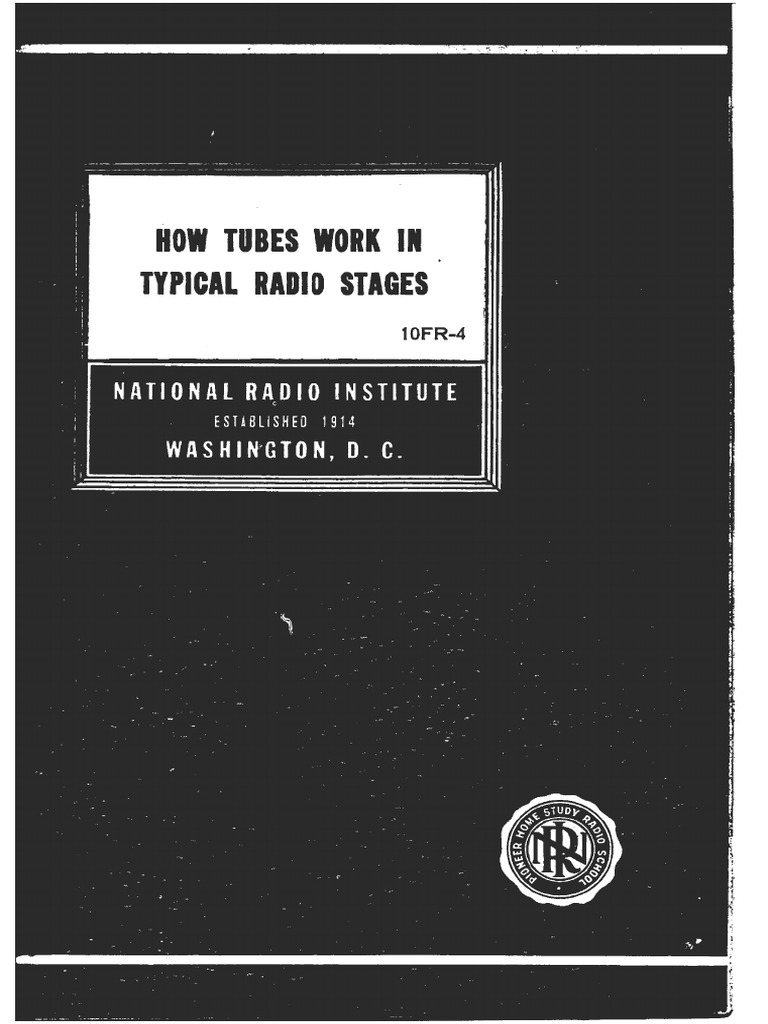 NRI Radio Course 10 - How Tubes Work in Typical Radio Stages | PDF