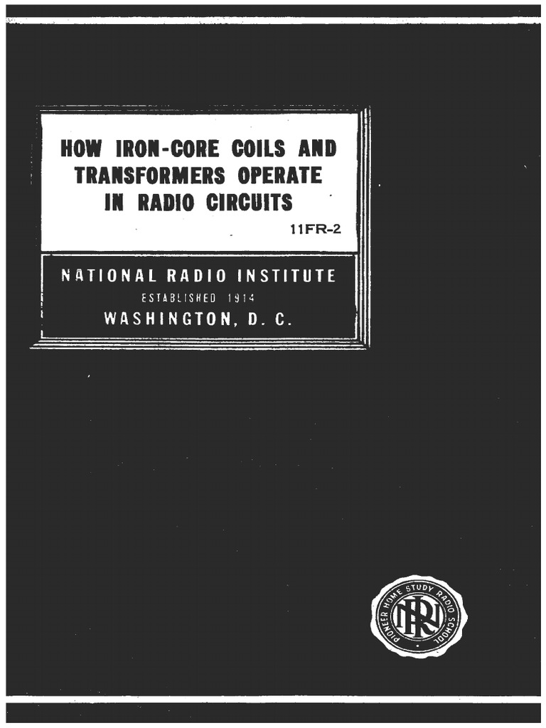NRI Radio Course 11 - How Iron-Core Coils and Transformers Operate in ...