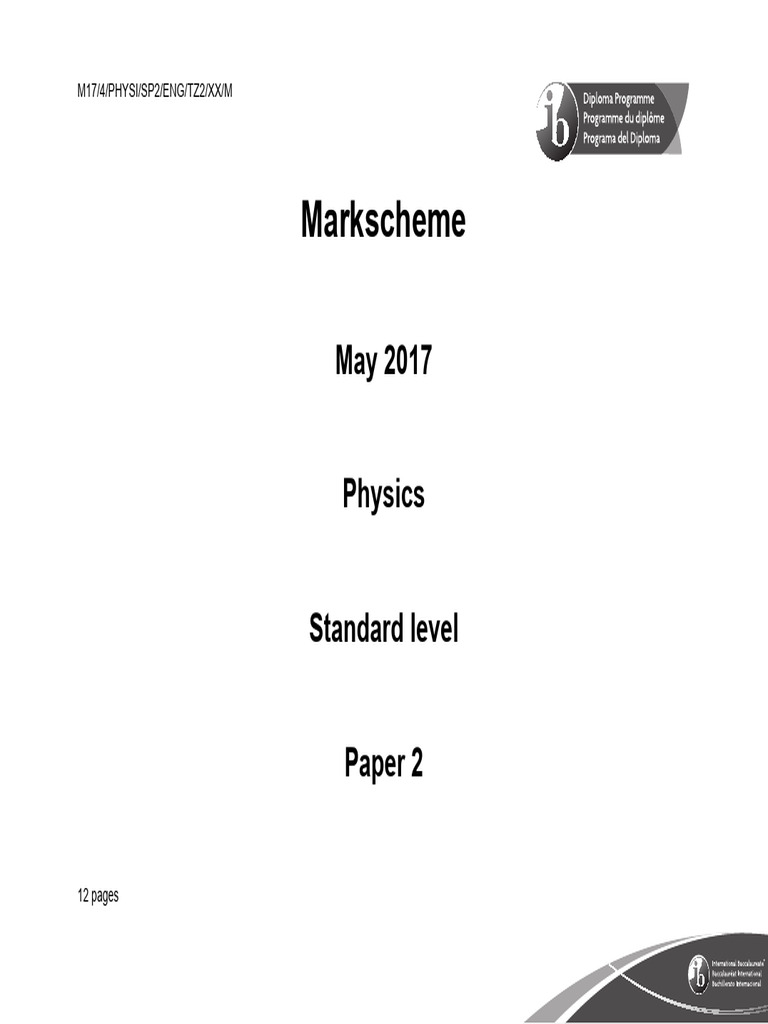 IB Physics SL Paper 2 Markscheme 2017 | PDF | Electron | Electrical ...