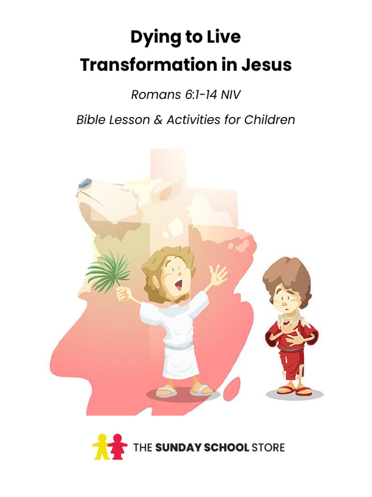 60 Dying To Live Romans 6 1 14 Niv Pdf Baptism Jesus