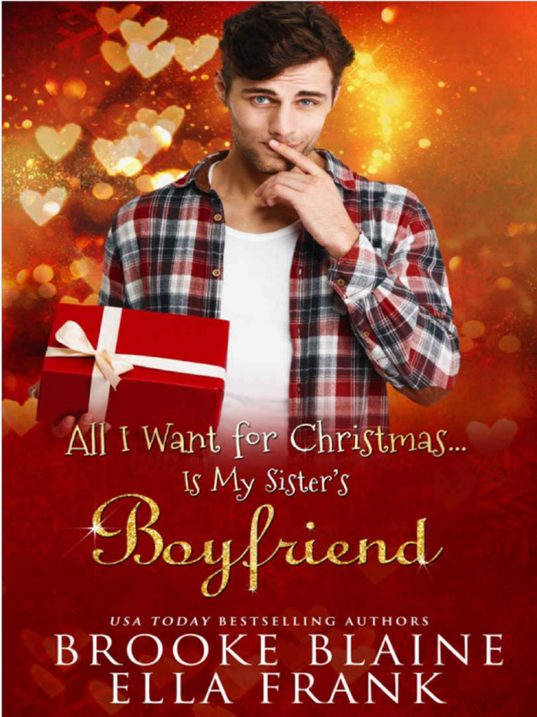 Todo Lo Que Quiero Para Navidad Es El Novio De Mi Hermana Ella Frank