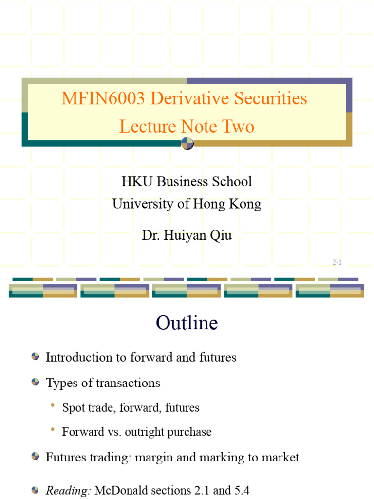 Derivatives - 2 - MFIN - Forward and Futures - Introduction | PDF ...