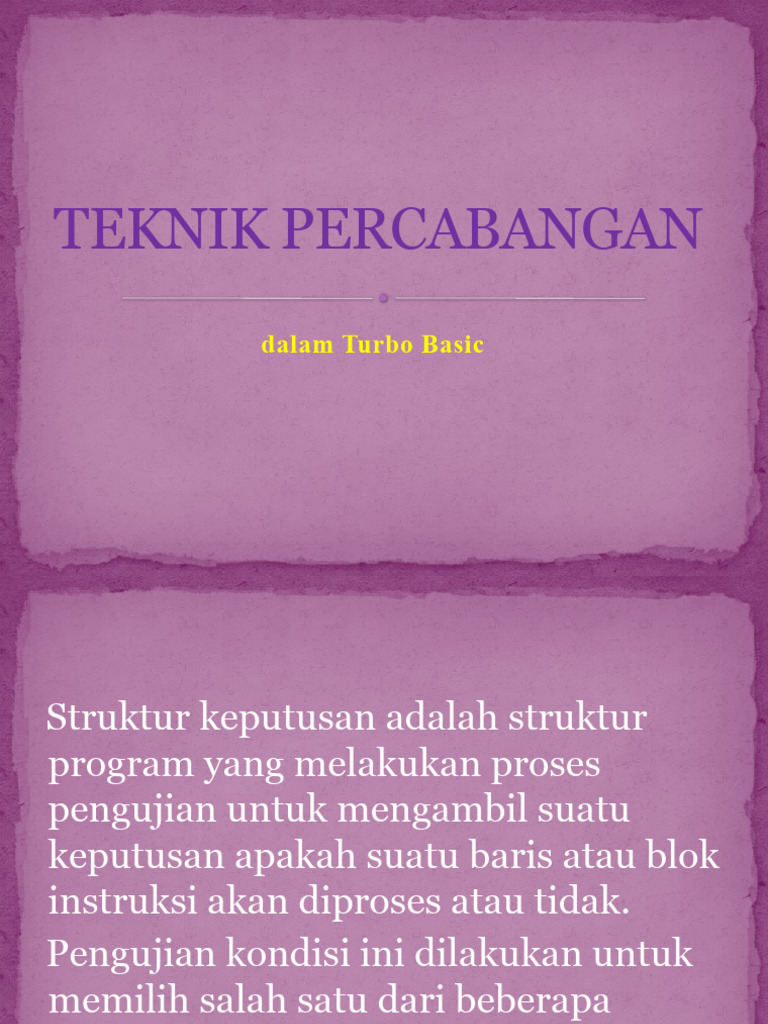 Algoritma & Pemrograman 1 (Basic) TEKNIK PERCABANGAN | PDF