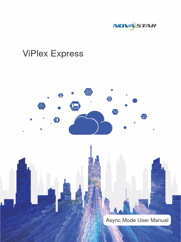 ViPlex Express Async Mode User Manual V2.23.0 | PDF | Wi Fi | Page Layout ViPlex Express Async Mode User Manual V2.23.0 | PDF | Wi Fi | Page Layout