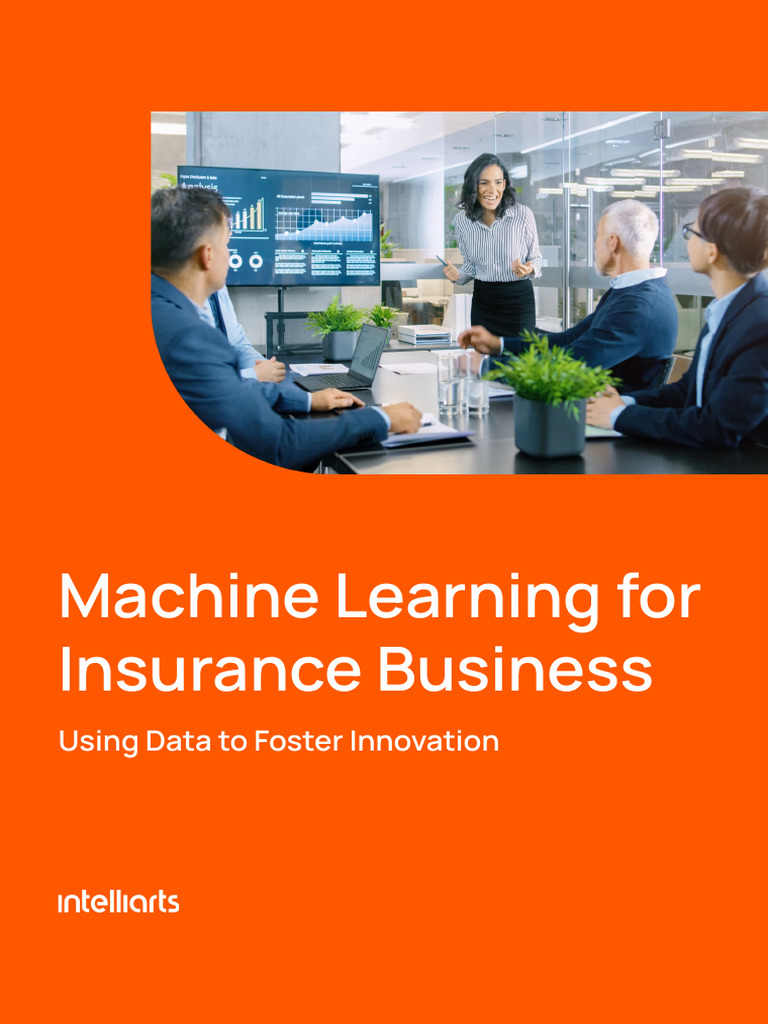 Intelliarts ML in Insurance White Paper 2022 | PDF | Machine Learning ...