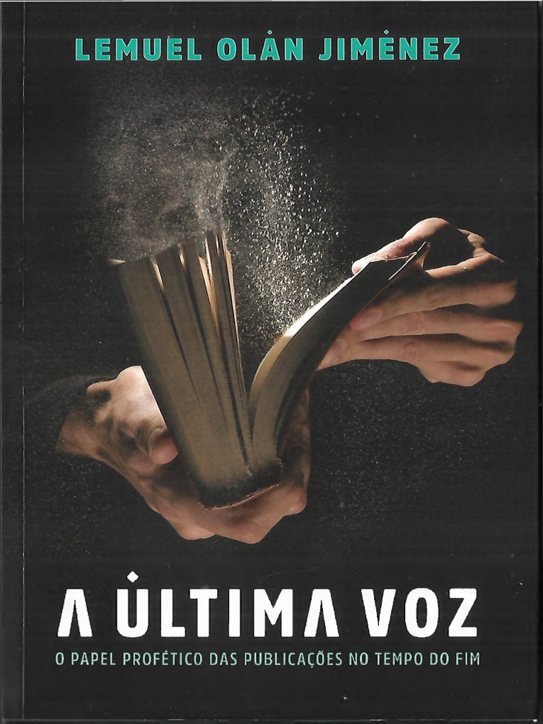 JIMÉNEZ, L. A Última Voz | PDF | Igreja Adventista do Sétimo Dia ... JIMÉNEZ, L. A Última Voz | PDF | Igreja Adventista do Sétimo Dia ...