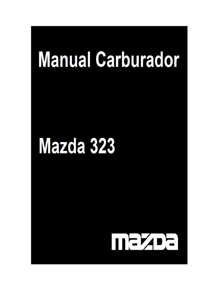 CARBURADOR Mazda 323 | PDF | Carburador | Acelerador