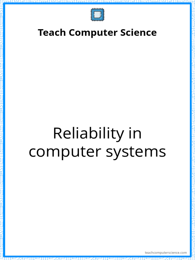 Flashcards - 02 Reliability in Computer Systems | PDF | Reliability Engineering | Fault Tolerance
