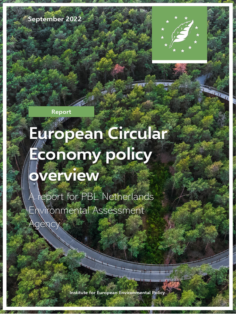 European Circular Economy Policy Landscape Overview - IEEP (2022) | PDF