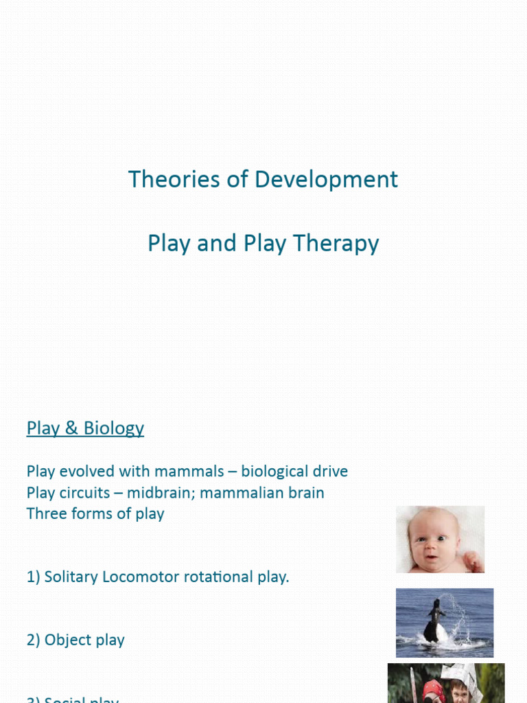Theories of Development. Play Lecture Slides Lecture 4 | PDF