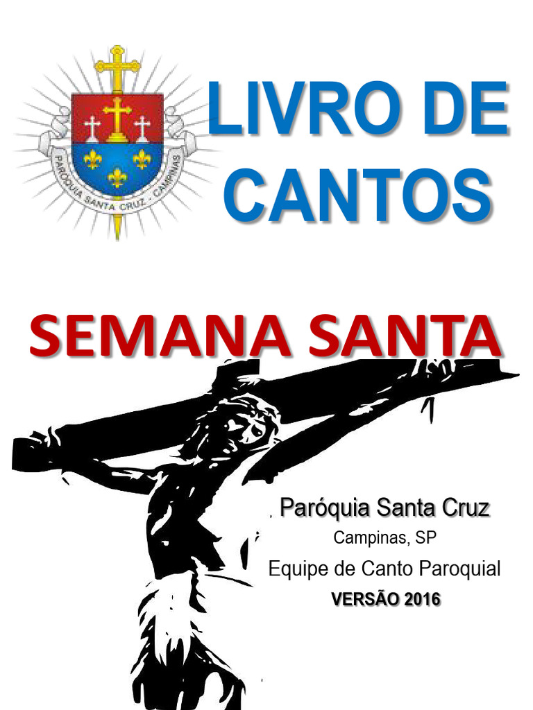 Livro de Cantos - Semana Santa | PDF | Igreja católica | Famílias denominacionais cristãs