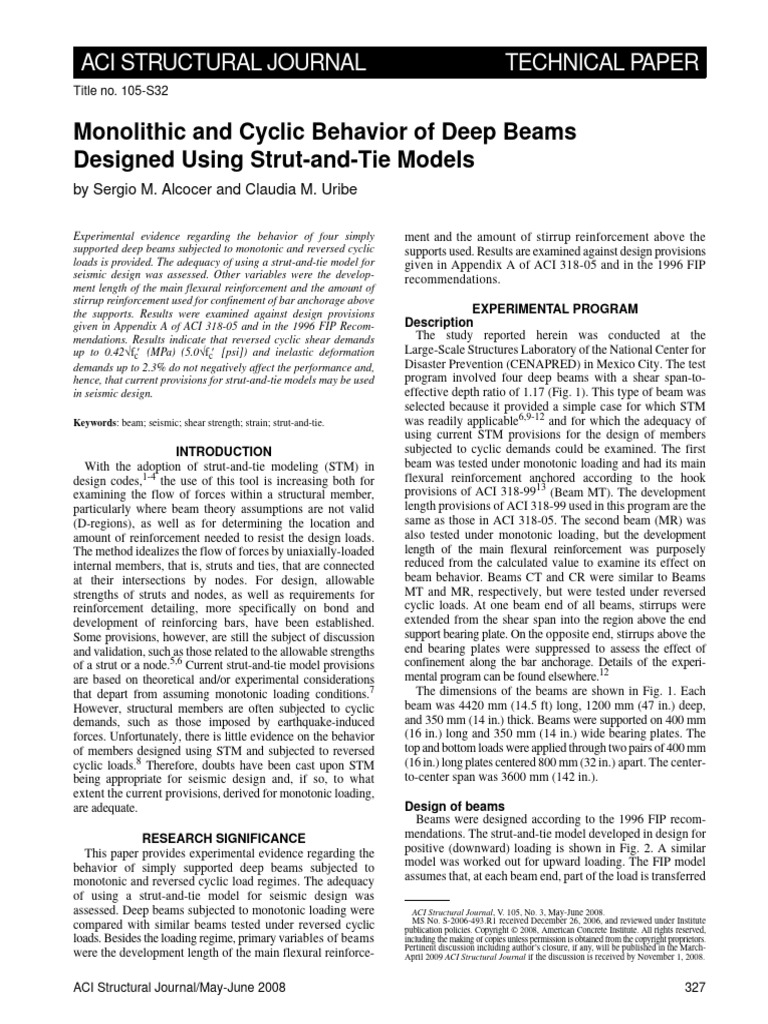 2008 Monolithic and Cyclic Behavior of Deep Beams Designed Using Strut ...