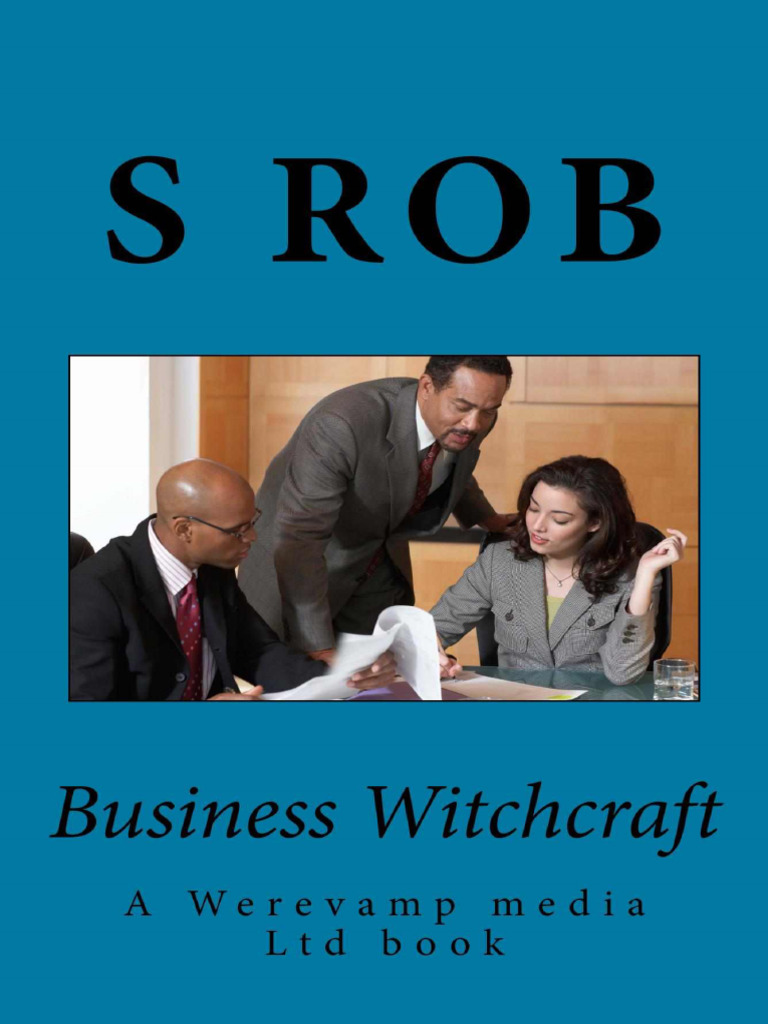 Business Witchcraft (S Rob) | PDF | Luck | Memory