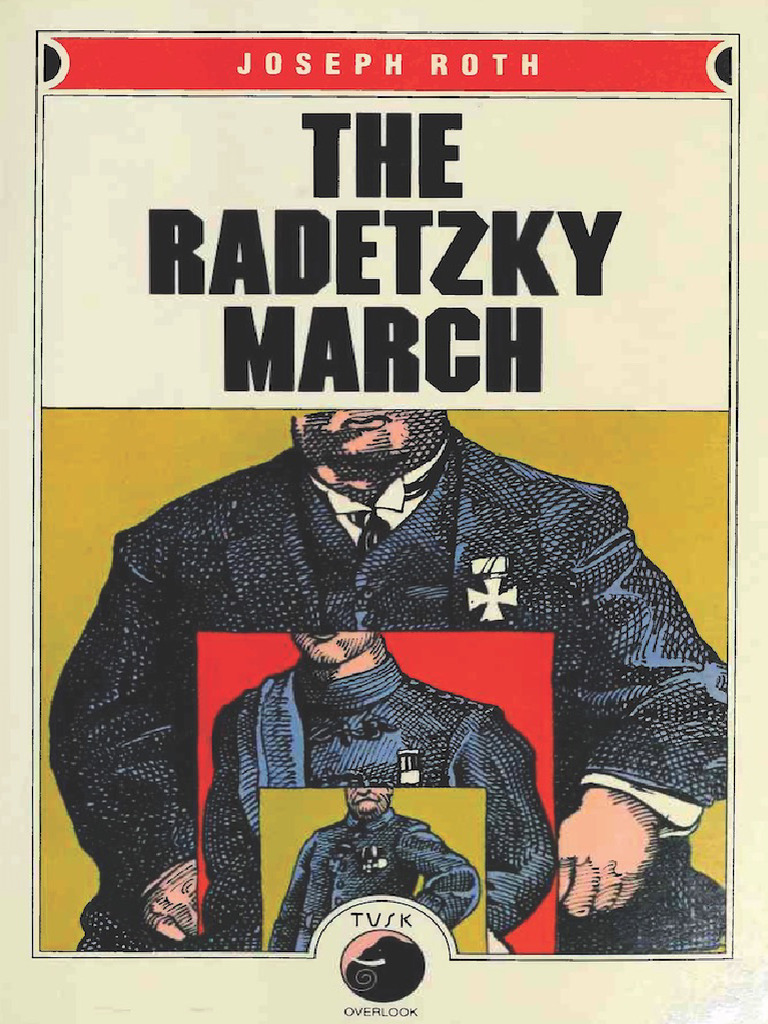 Roth, Joseph - Radetzky March (Overlook, 1983) | PDF | Classics