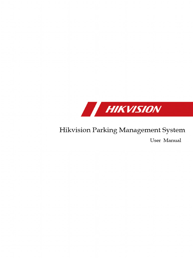 Hikvision Parking Management System User Manual V1.0 | PDF