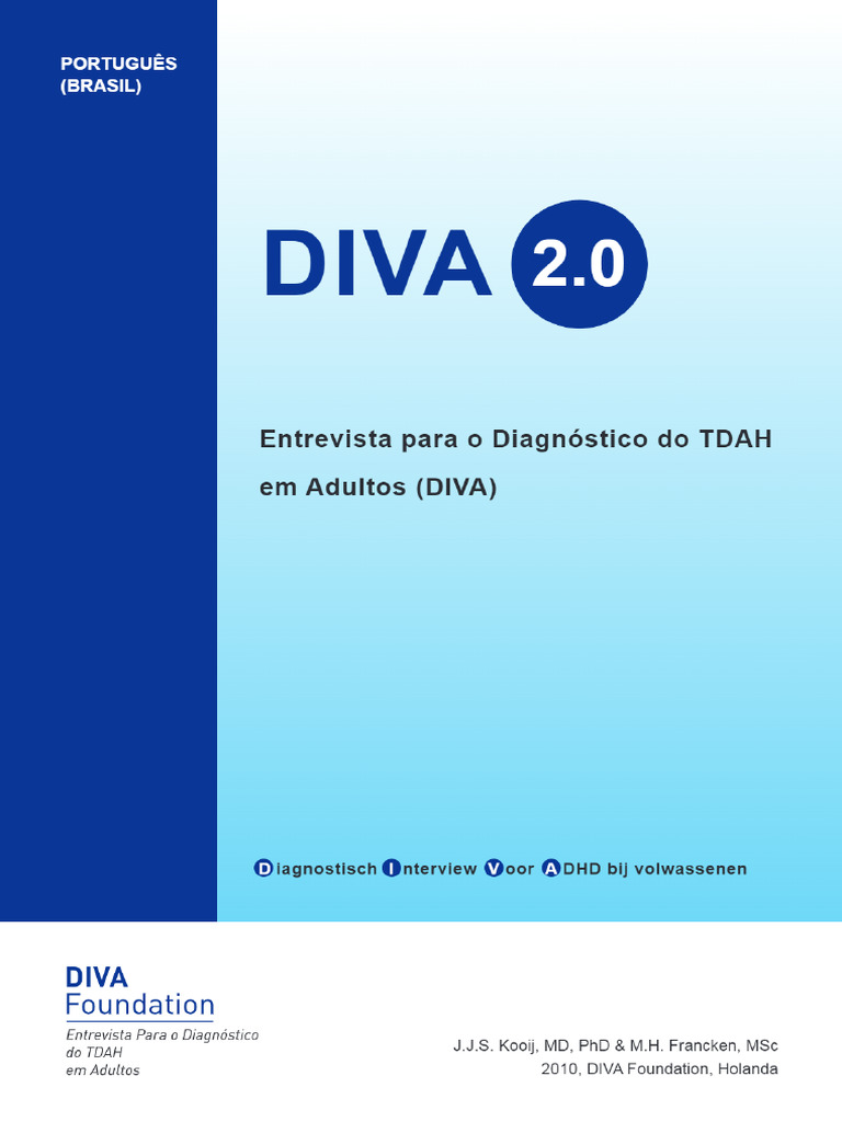 DIVA 2.0. Entrevista para o Diagnóstico Do TDAH. em Adultos (DIVA) PORTUGUÊS (BRASIL) D ...