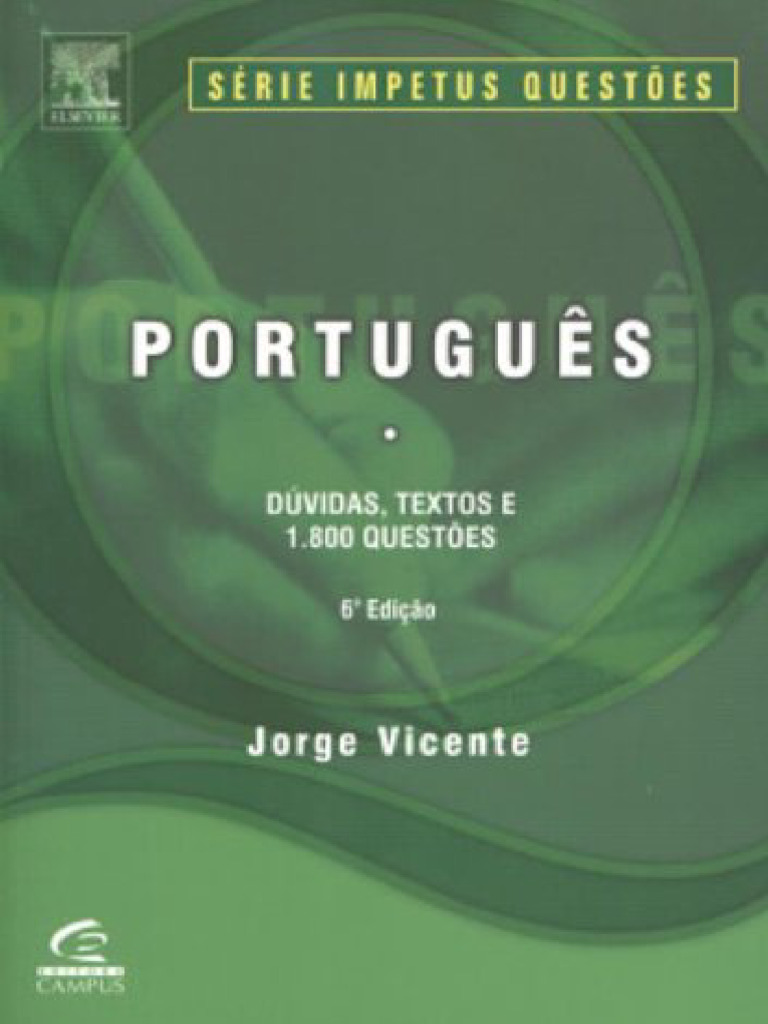Resumo Portugues Duvidas Textos e 1800 Questoes Serie Umpetus Questoes Jorge Vicente | PDF