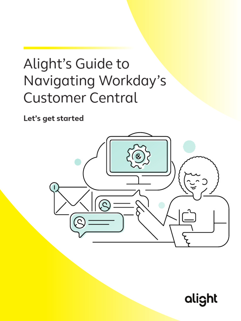 Alight S Guide To Navigating Workday S Customer Central | PDF Alight S Guide To Navigating Workday S Customer Central | PDF