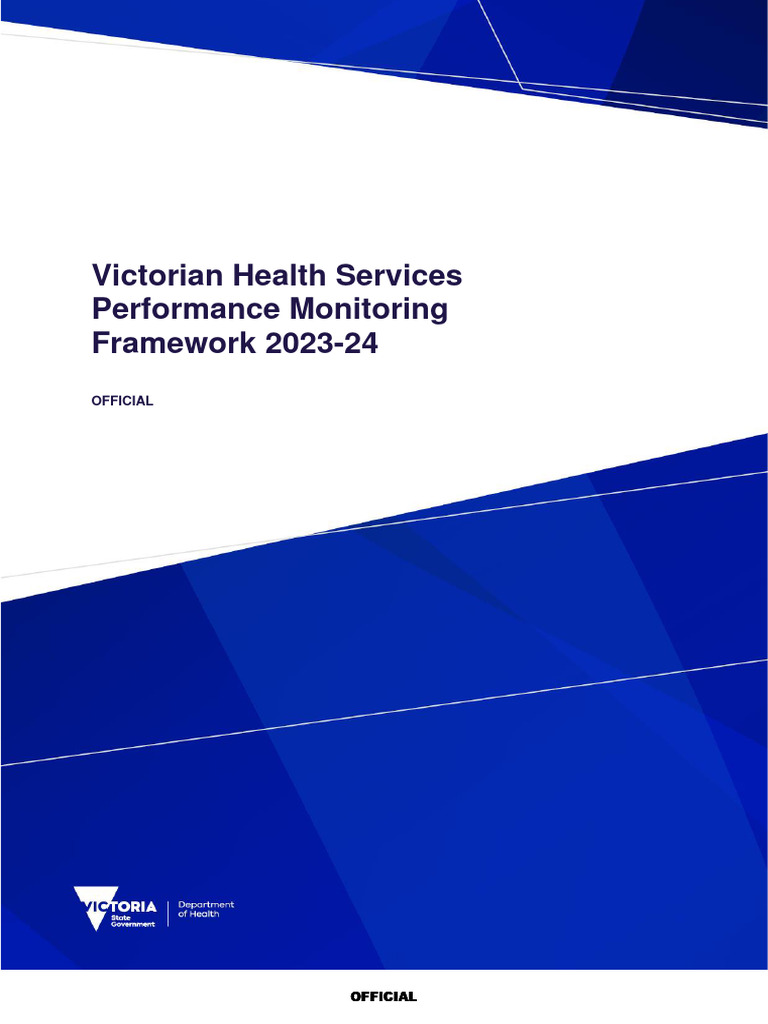 Victorian Health Services Performance Monitoring Framework 2023 24 0 Pdf